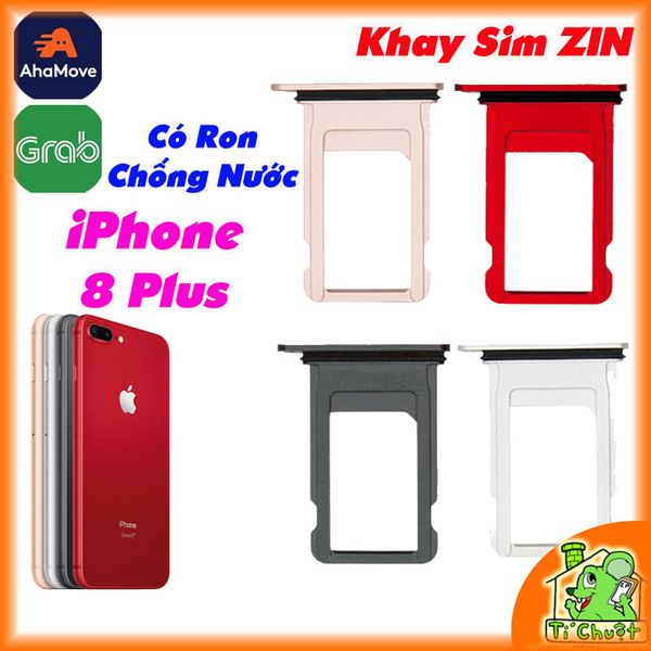 Khay sim iPhone 8 Plus ZIN Bằng Thép Có Ron Chống Nước – Shop Tí Chuột
