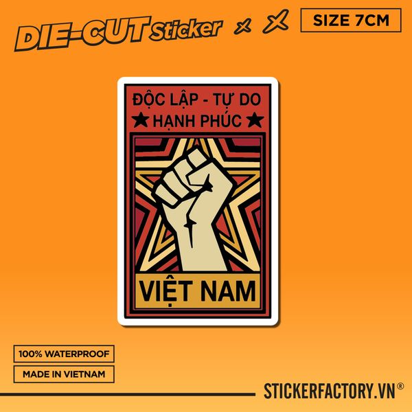 ĐỘC LẬP TỰ DO HẠNH PHÚC VIỆT NAM - Sticker Die-cut hình dán cắt rời – Sticker Factory