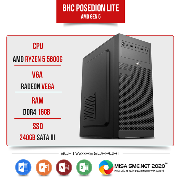 PC VĂN PHÒNG BHC POSEIDON A LITE (AMD RYZEN 5 5600G/16GB/240GB) – Máy Tính Biên Hòa
