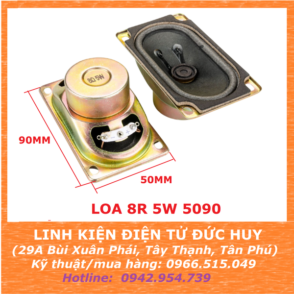 LOA 8R 5W 5090 – LINH KIỆN ĐIỆN TỬ ĐỨC HUY (29A BÙI XUÂN PHÁI)