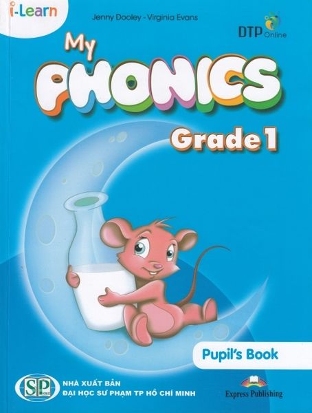I Learn My Phonics Grade 1 Pupil's Book – nhasachthanhdung