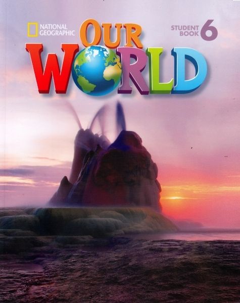 Our World 6 - Student's Book – nhasachthanhdung