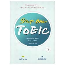 Beginner Level Skills Building Guidebook Step One TOEIC – nhasachthanhdung