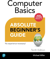 Computer Basics Absolute Beginner's Guide, Windows 11 Edition, 10th ed – BooksVN