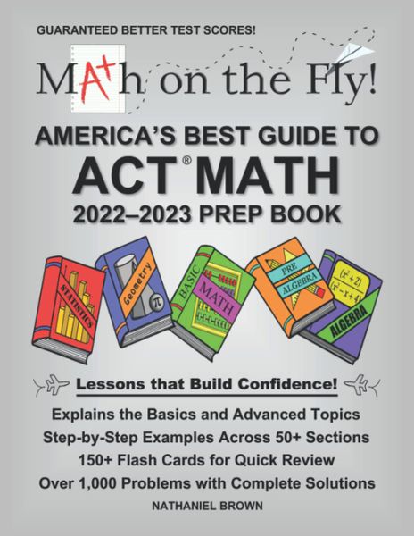 Math on the Fly: America's Best Guide to ACT Math (mục lục không có số – E-books Max30