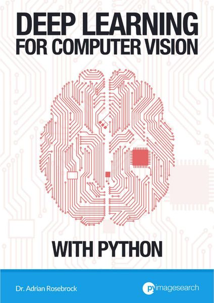 Deep Learning for Computer Vision with Python book – E-books Max30