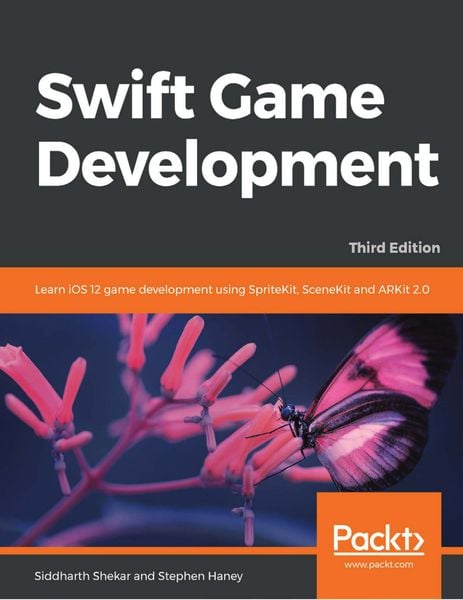 Swift Game Development Learn Ios 12 Game Development Using Spritekit E Books Max30