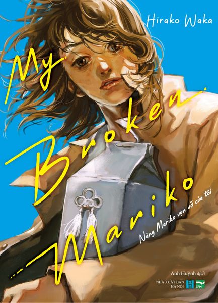 My Broken Mariko – CÔNG TY CỔ PHẦN XUẤT BẢN VÀ TRUYỀN THÔNG IPM