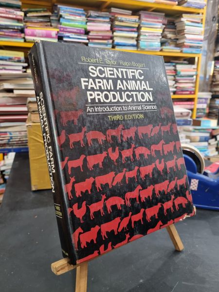 SCIENTIFIC FARM ANIMAL PRODUCTION : An Introduction to Animal Science ...