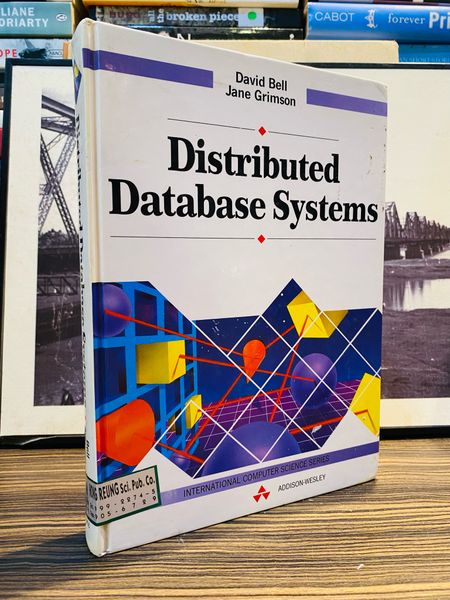 DISTRIBUTED DATABASE SYSTEMS - DAVID BELL, JANE GRIMSON – Momo Bookstore