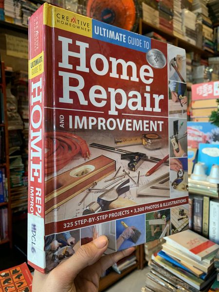 Ultimate Guide To Home Repair And Improvement : 325 Step-by-step proje ...