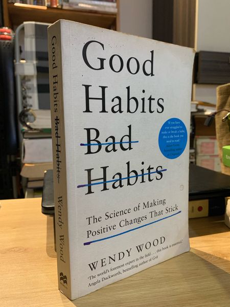 GOOD HABITS BAD HABITS : The Science Of Making Positive Changes That S – Momo Bookstore