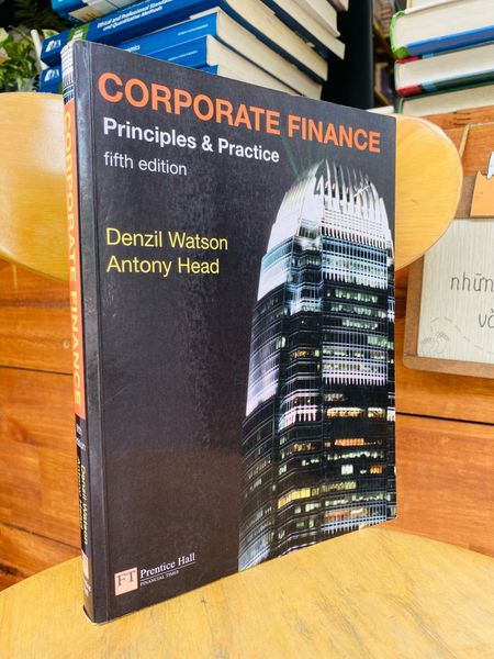CORPORATE FINANCE: PRINCIPLES & PRACTICE, 5TH EDITION – Momo Bookstore CORPORATE FINANCE: PRINCIPLES & PRACTICE, 5TH EDITION – Momo Bookstore