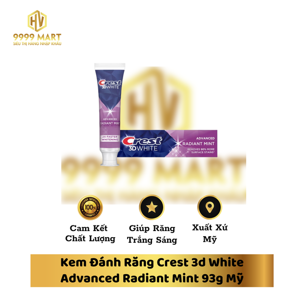 Kem Đánh Răng Crest 3d White Advanced Radiant Mint 93g Mỹ – Siêu Thị Hàng Nhập Khẩu 9999