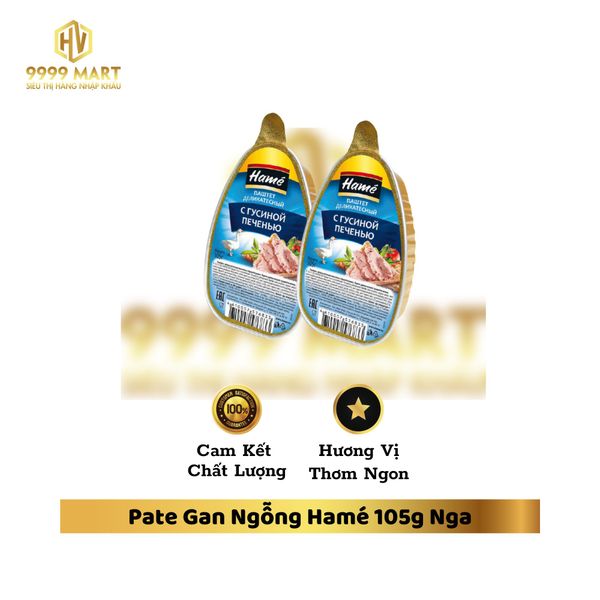Pate Gan Ngỗng Hamé 105g Nga – Siêu Thị Hàng Nhập Khẩu 9999