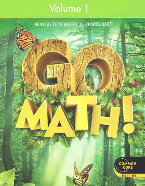Go Math! Common Core Grade 1 Student Edition 2015 VOLUME 1 – Sách Ngoại ...