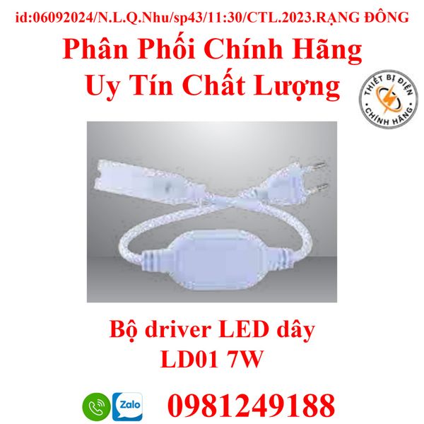Bộ driver LED dây LD01 7W – thietbidienchinhhang