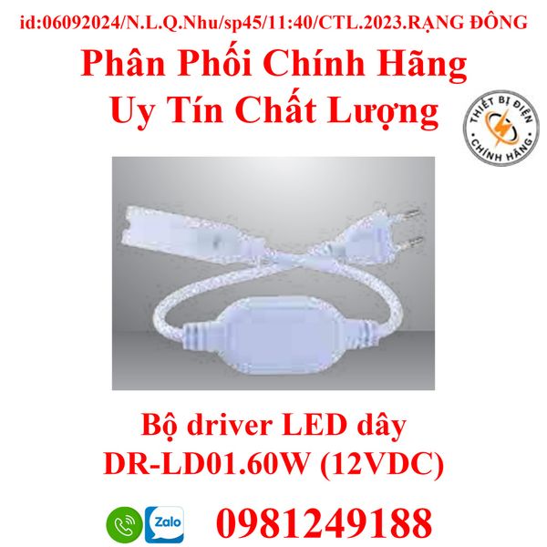 Bộ driver LED dây DR-LD01.60W (12VDC) – thietbidienchinhhang