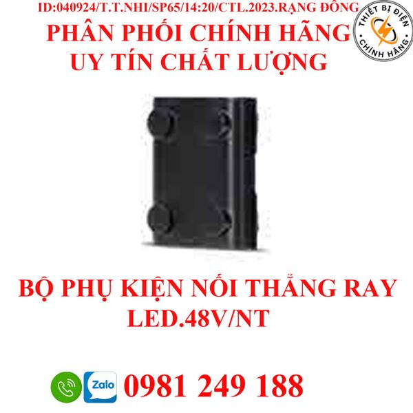 Bộ phụ kiện nối thẳng RAY LED.48V/NT – thietbidienchinhhang