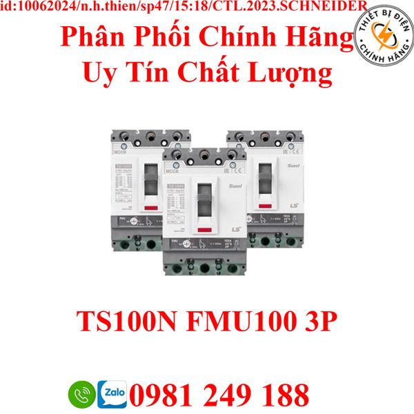 TS100N FMU100 3P – thietbidienchinhhang