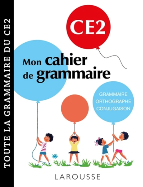 Petit Cahier De Grammaire Larousse Ce2
