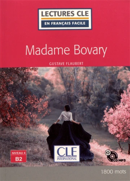 Madame Bovary - Lecture Niveau B2 + Cd 2Ed