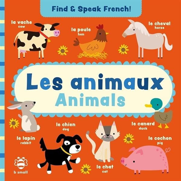 Find & Speak French: Les Animaux - Animals (July)