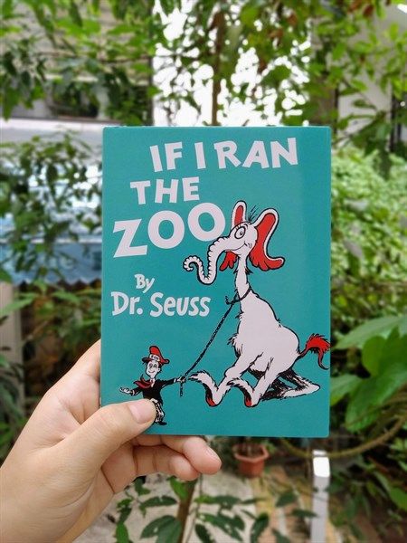 The Wonderful World of Dr.Seuss: If I ran the zoo