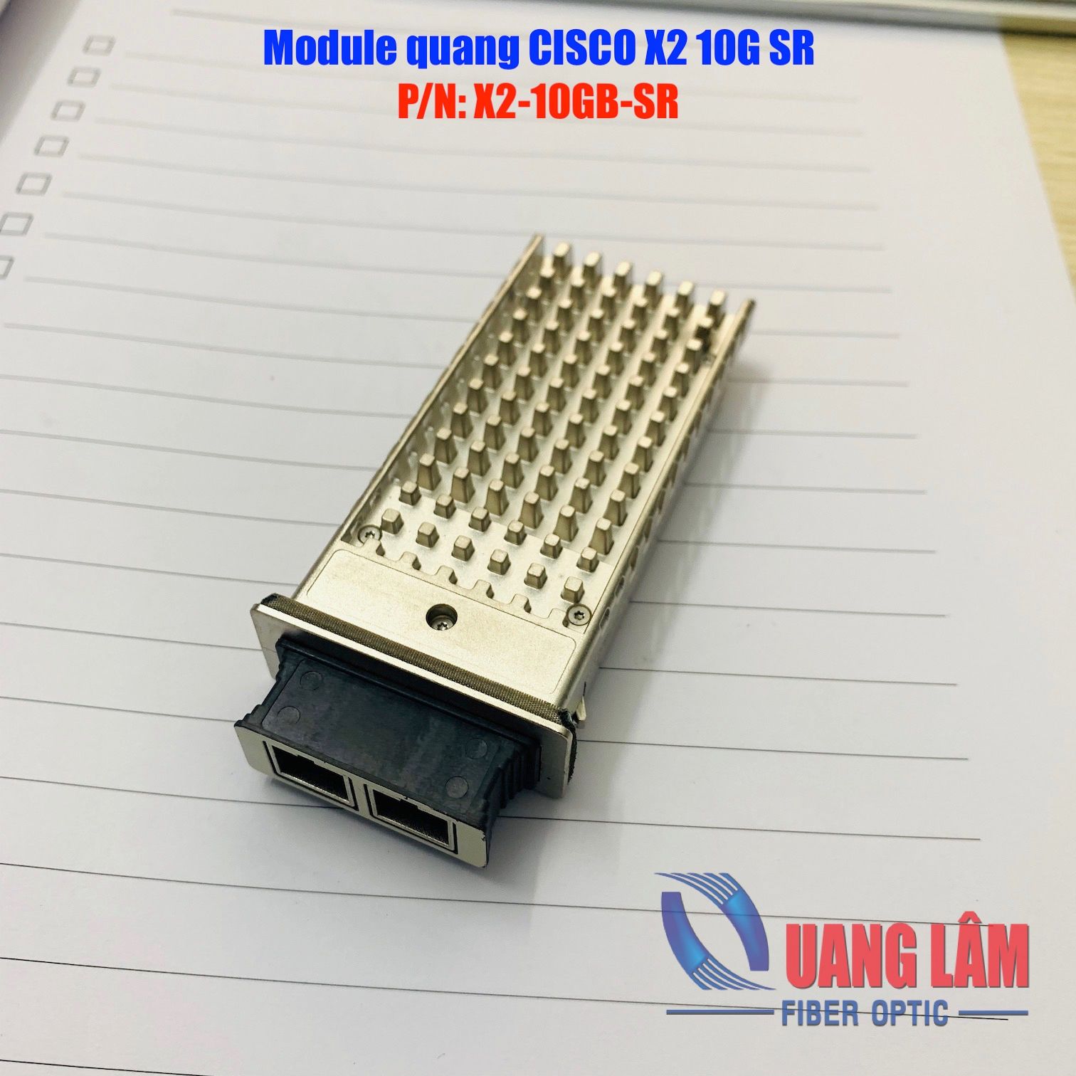 Module Quang CISCO X2-10GB-SR 850nm MM – Công ty TNHH Công Nghệ Quang Lâm