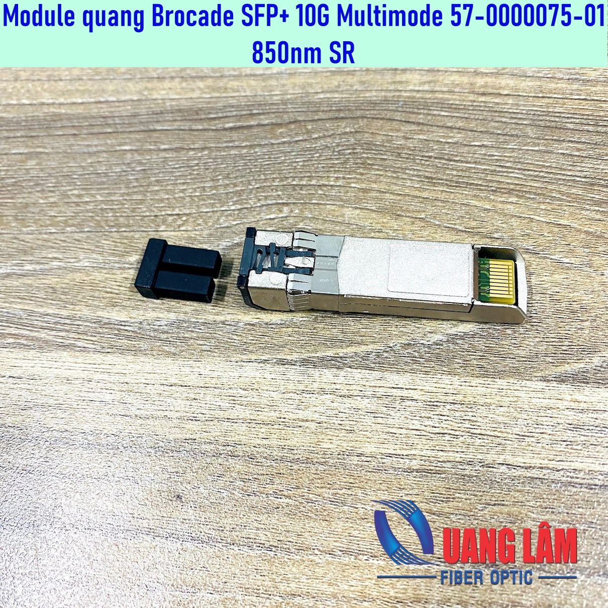 Module quang Brocade SFP+ 10G Multimode 57-0000075-01 SR-10G – Công ty ...