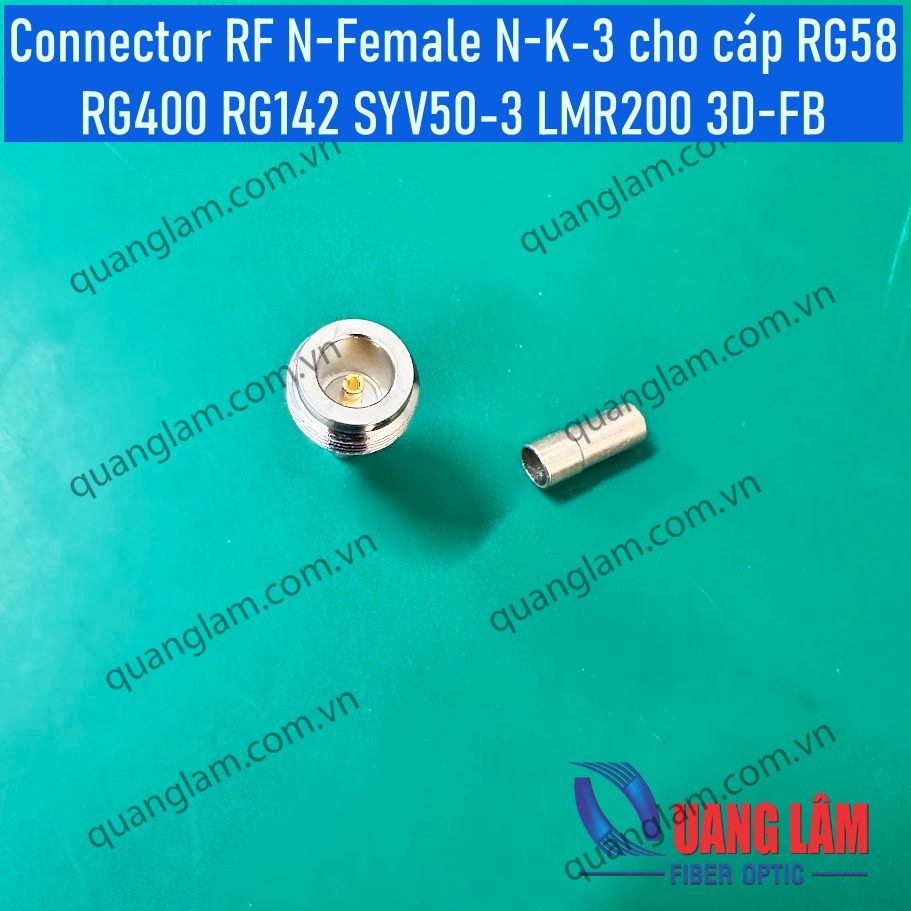 Connector RF N-Female N-K-3 cho cáp RG58 RG400 RG142 SYV50-3 LMR200 3D – Công ty TNHH Công Nghệ ...