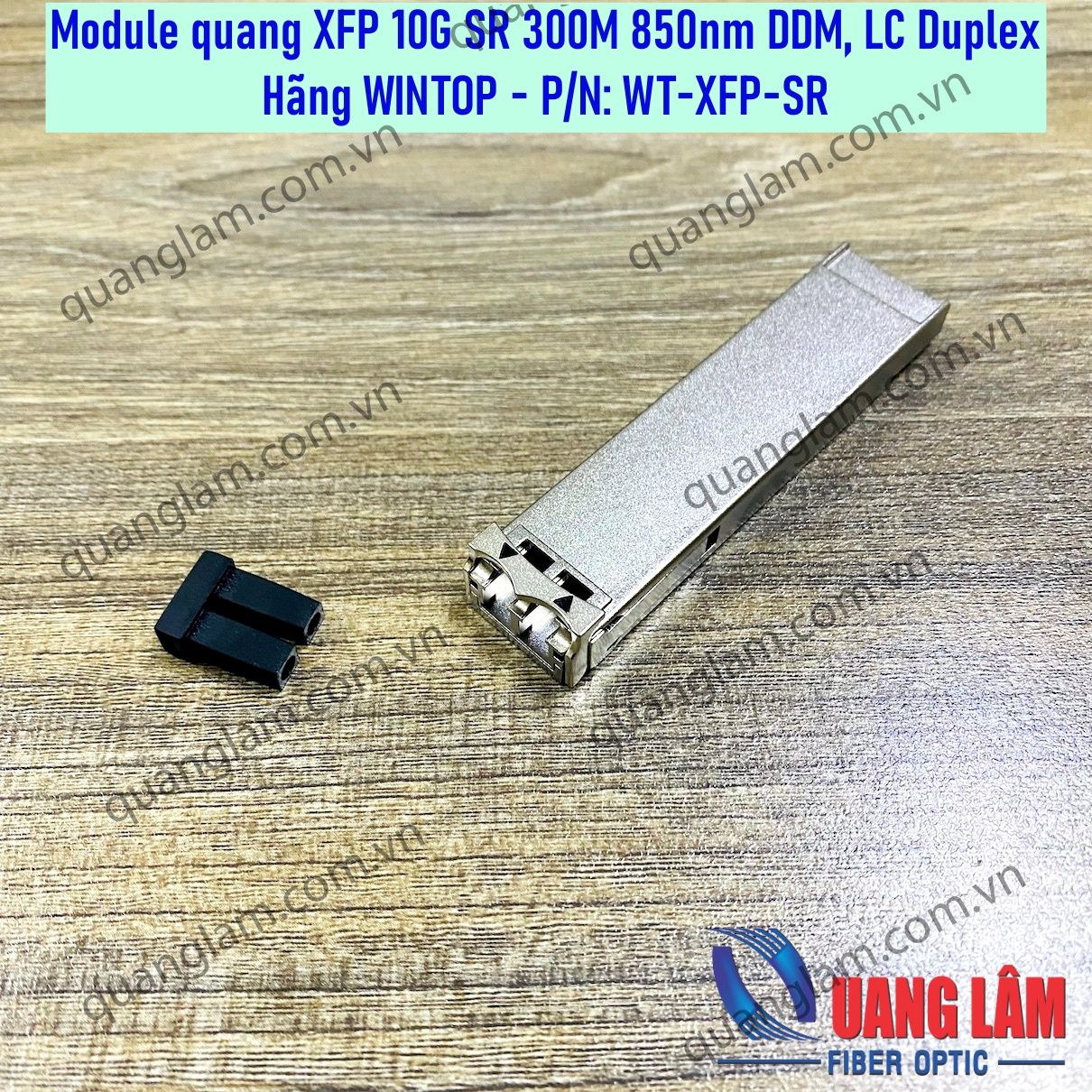 Module quang 10G XFP – Công ty TNHH Công Nghệ Quang Lâm