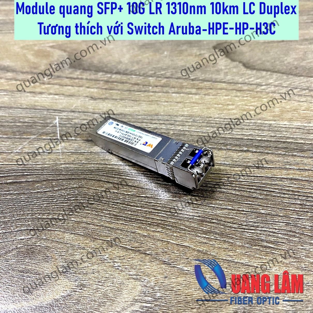 Module quang SFP+ 10G LR LC 1310nm 10km Singlemode (Tương thích với Ar – Công ty TNHH Công Nghệ ...