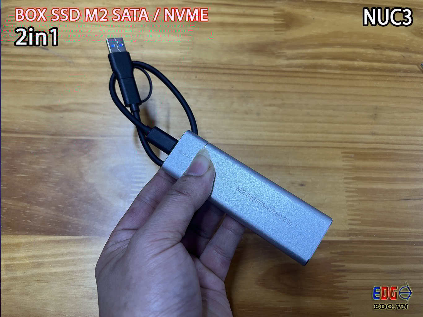 BOX SSD M2 SATA / NVME 2in1 To USB – EDG.VN