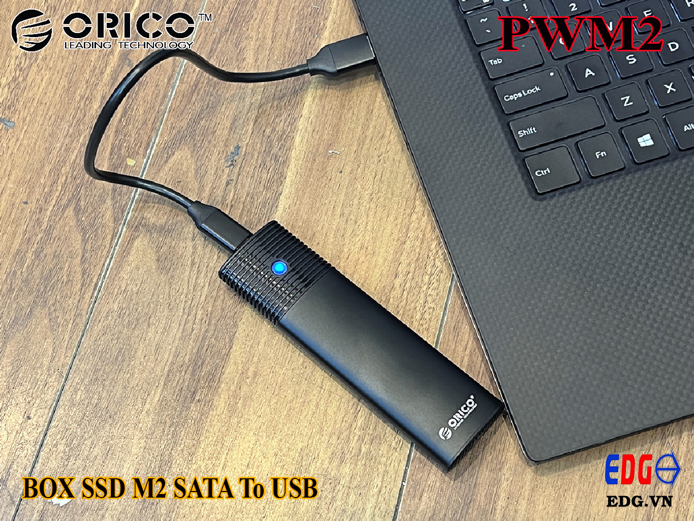 BOX SSD M2 SATA sang USB Orico PWM2 – EDG.VN