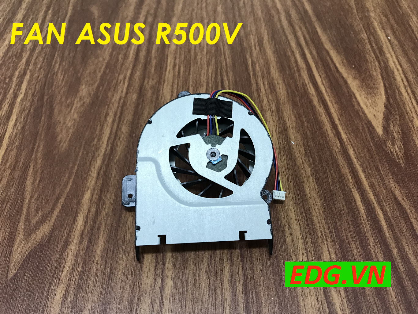 FAN Laptop ASUS R500V – EDG.VN