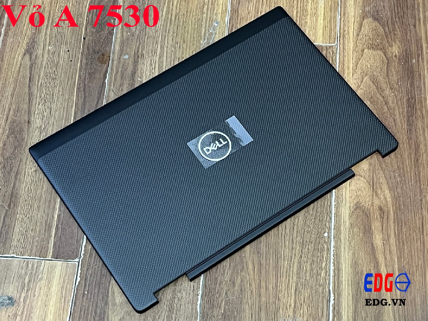 Vỏ A Laptop Dell Precision 7530 – EDG.VN
