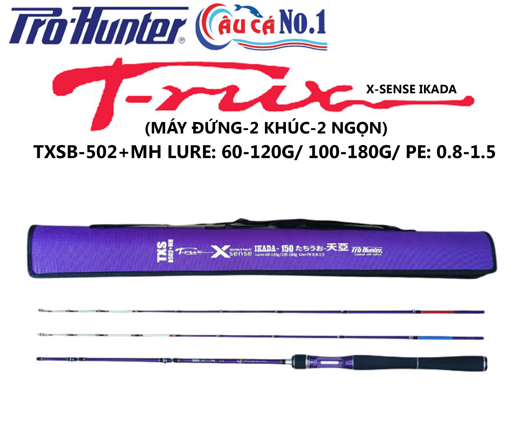 Cần 2 ngọn Prohunter T-RUX X-SENSE TIP IKADA ROD (máy đứng-2 khúc ...