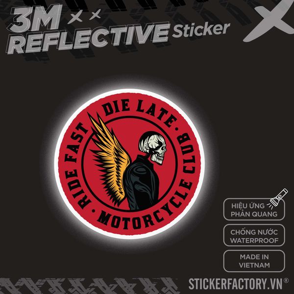 RIDE FAST DIE LATE MOTORCYCLE LOGO 3M - Reflective Sticker Die-cut ...