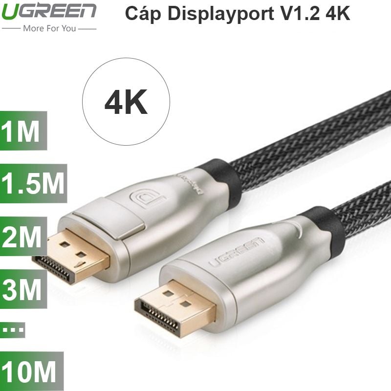 Cáp Displayport 4K 60Hz UGREEN 1M 1.5M 2M 3M 5M 8M 10M