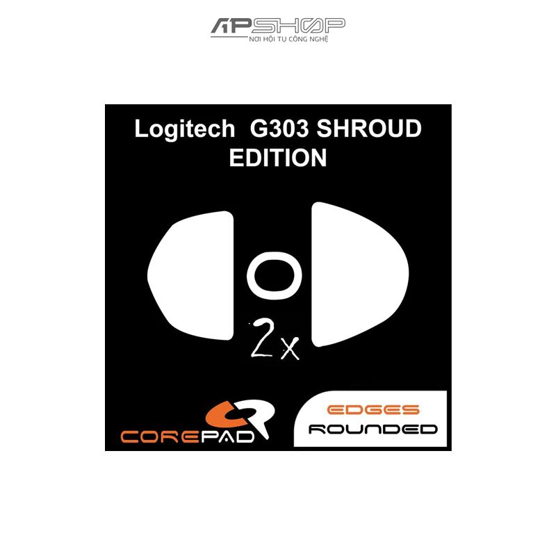 2 bộ Feet chuột PTFE Corepad Skatez Logitech G303 Shroud Edition – APSHOP.VN
