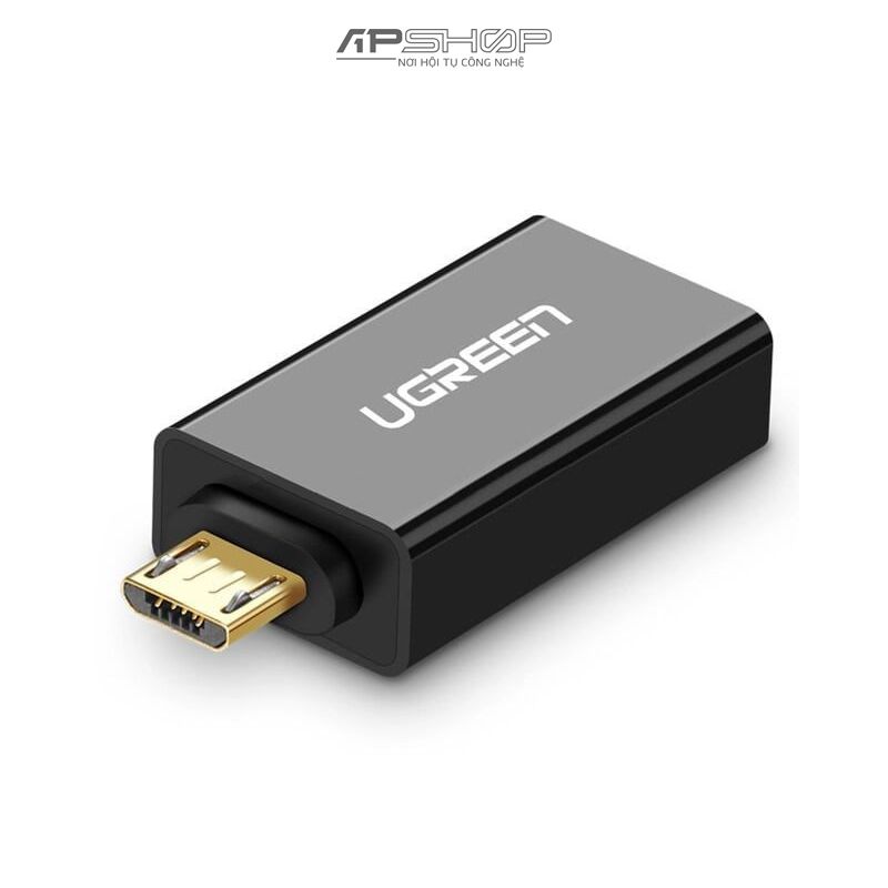 Đầu Chuyển UGREEN Micro USB to USB 2.0 OTG Adapter White US195 – APSHOP.VN