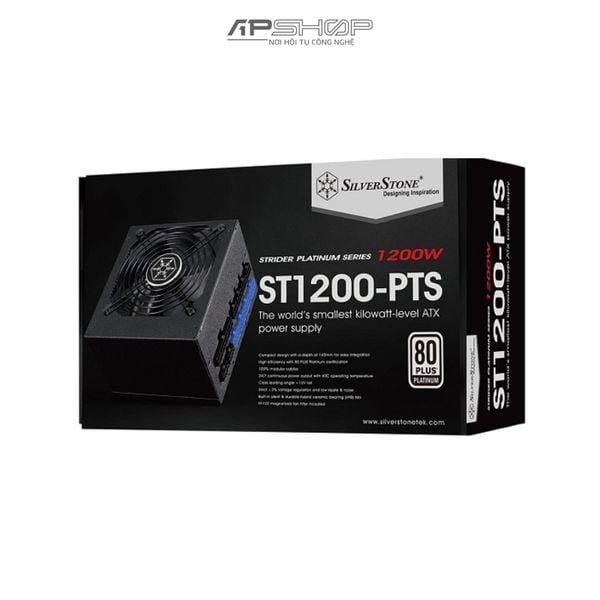 Nguồn SilverStone ST1200 PTS - 1200W 80 Plus Platinum – APSHOP.VN