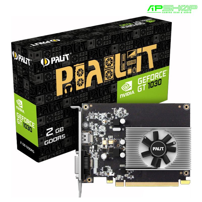 VGA Palit GT 1030 2GB DDR5 – APSHOP.VN