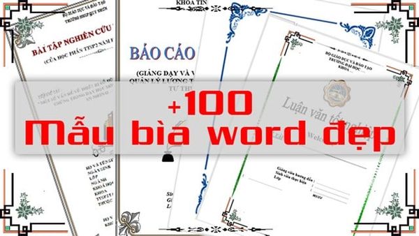 Tổng hợp 100 mẫu bìa Word đẹp miễn phí mới nhất - tải miễn phí