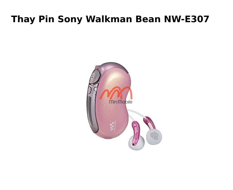 Thay Pin Sony Walkman Bean NW-E307 – Min Mobile