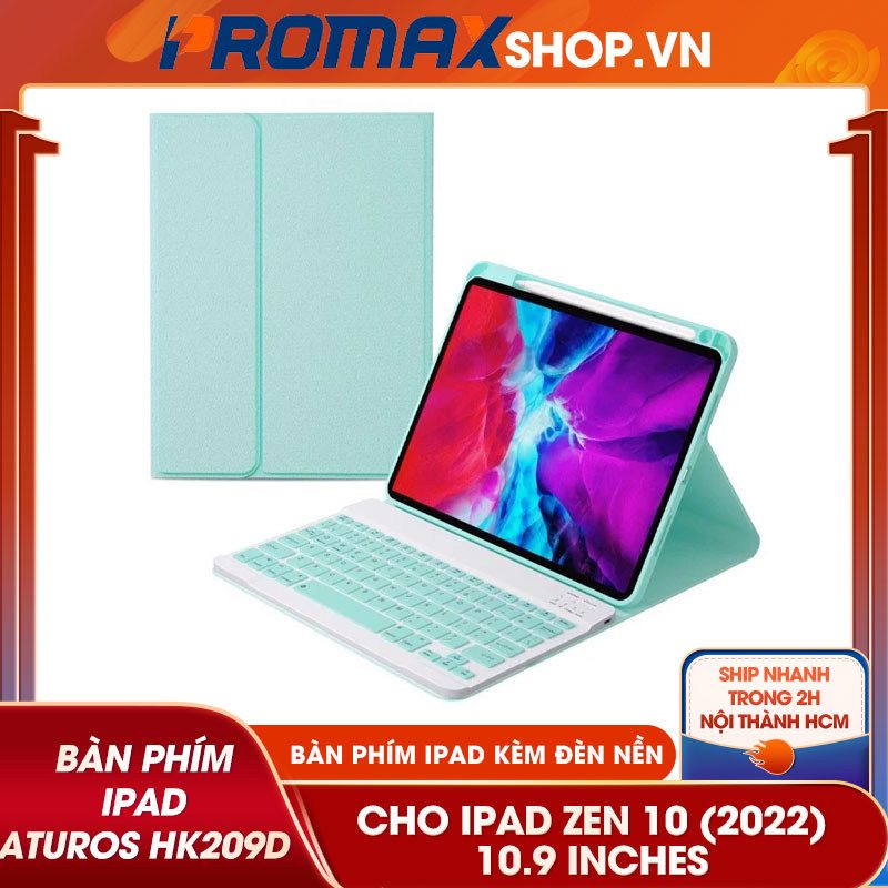 Bàn phím Bluetooth iPad Zen 10 (2022)10.9 Aturos HK209D kèm đèn nền ...