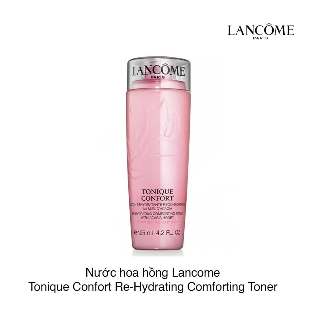 Nước hoa hồng Lancome Tonique Confort Re-Hydrating Comforting Toner 12 ...