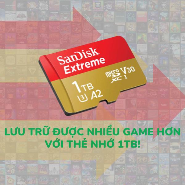 Thẻ nhớ Micro SD Card 1TB SDXC Sandisk Extreme V30 A2 190MB/s tốt – nShop - Game & Hobby