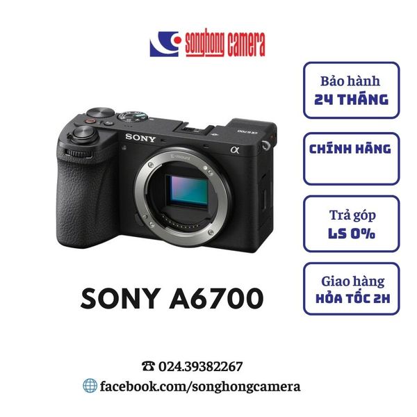 Máy ảnh Sony Alpha A6700 (Body Chính hãng ) – SÔNG HỒNG CAMERA